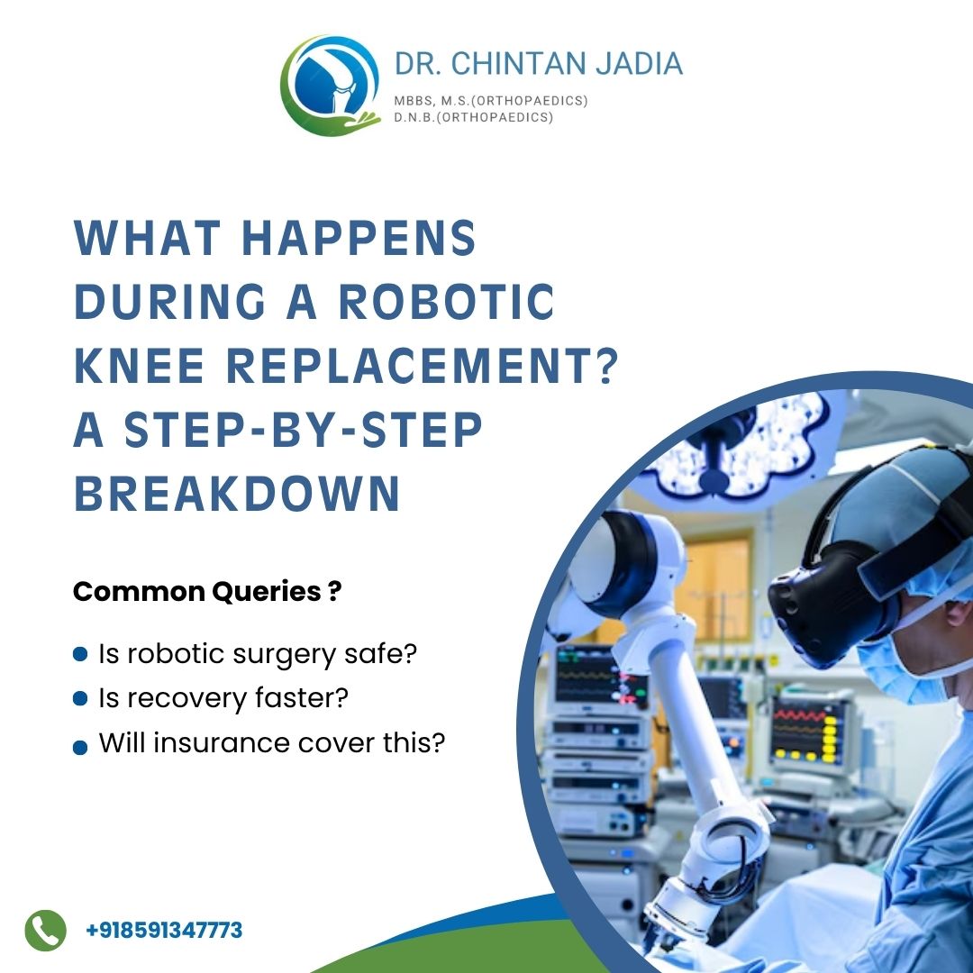 What Happens During A Robotic Knee Replacement A Step By Step